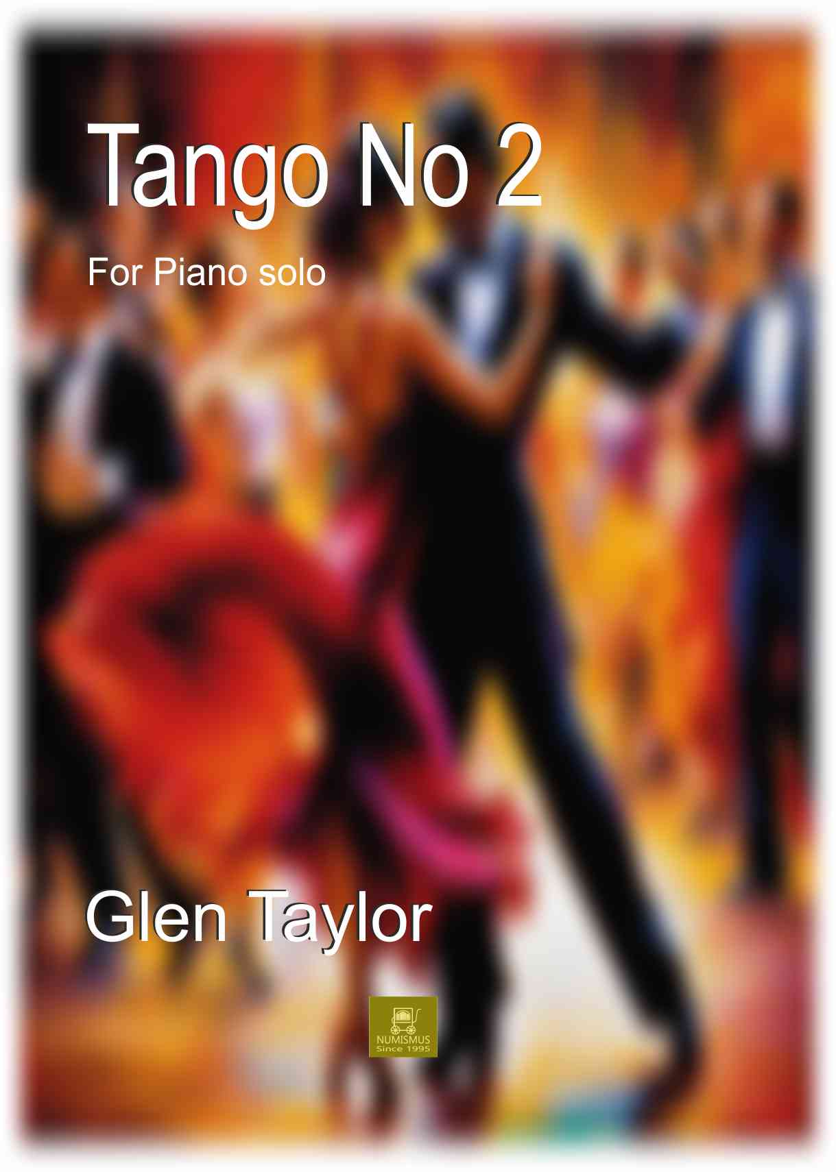 Tango No 2 for Piano - Glen Taylor